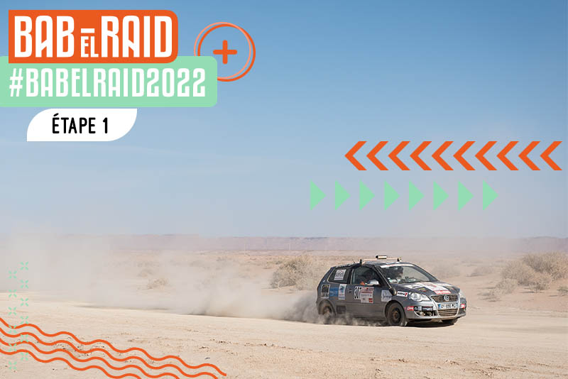 ÉTAPE 1 - Live 2022 Bab el Raid